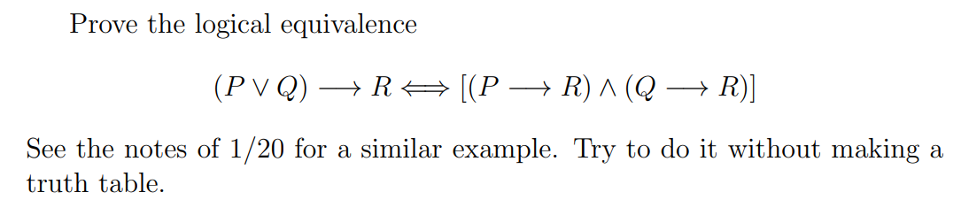 Solved Prove the logical equivalence (PVQ) →RA [(P + R) 1 (Q | Chegg.com