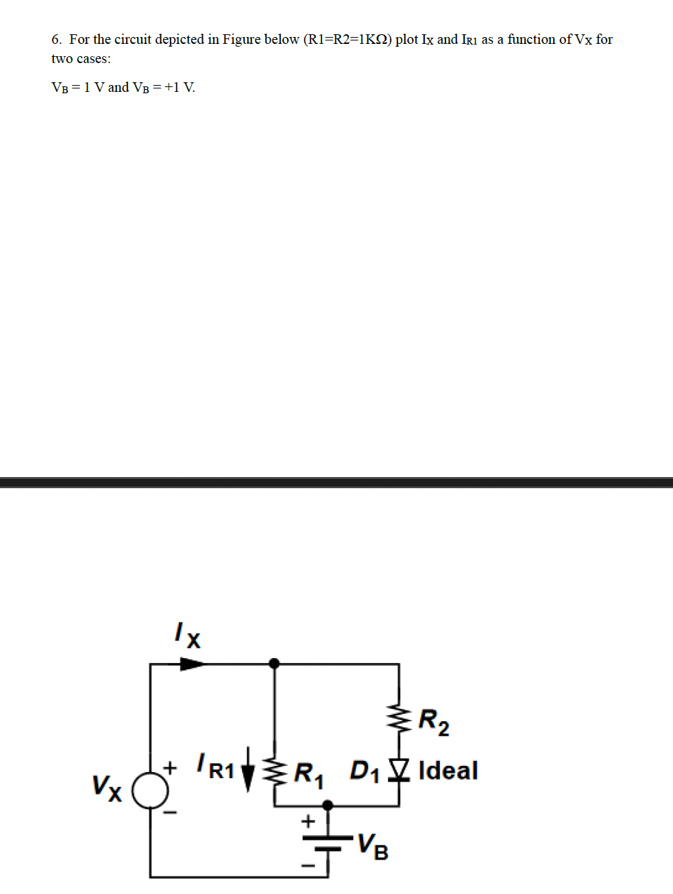 For the circuit depicted in Figure below (R1=R2=1KΩ) | Chegg.com