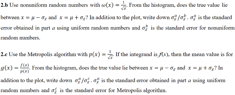 Solved Integrate the following integral with the three types | Chegg.com