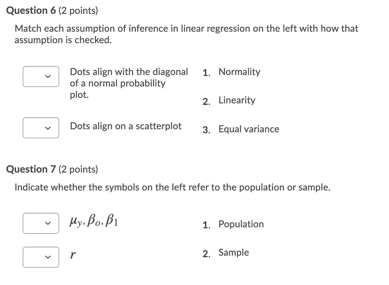 Solved Question 6 (2 points) Match each assumption of | Chegg.com