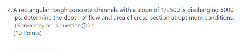 Solved 2. A rectangular rough concrete channels with a slope | Chegg.com