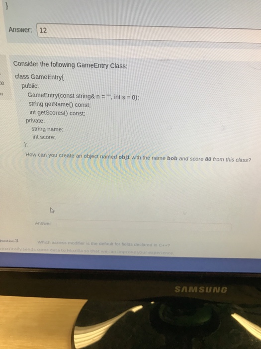 Solved Consider the following GameEntry Class: class | Chegg.com