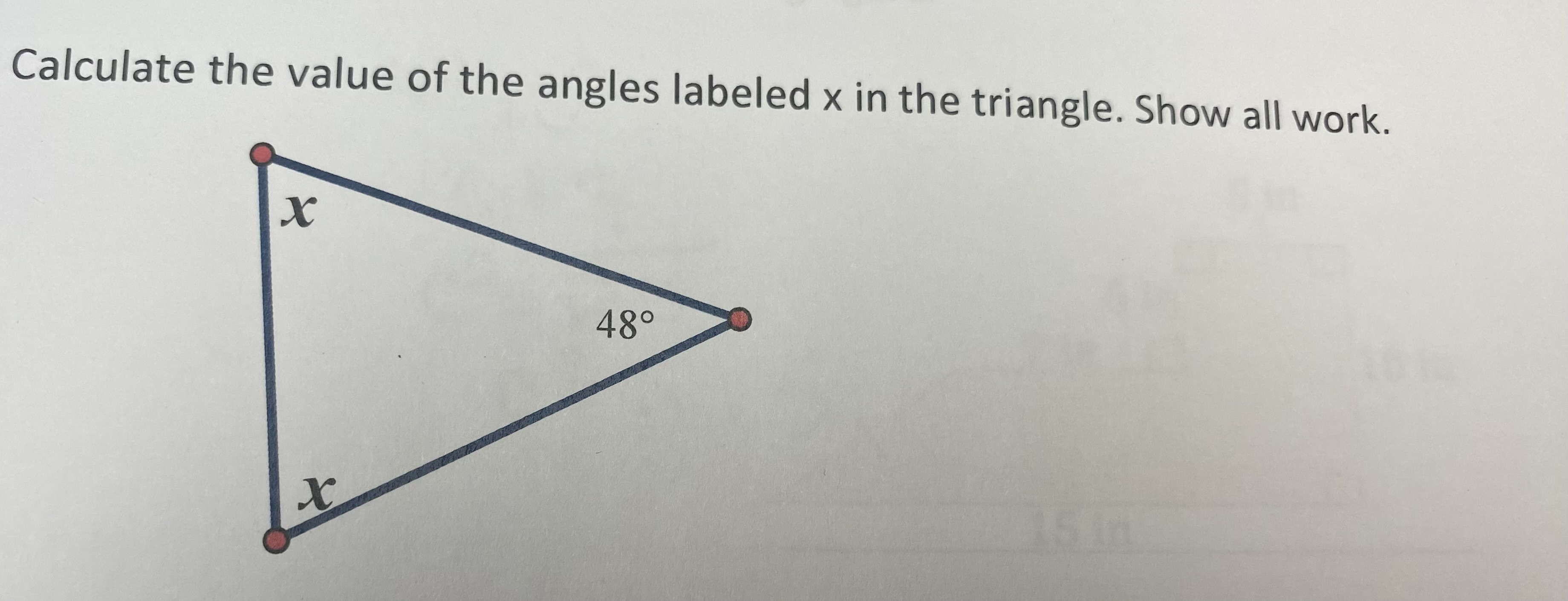 Solved Calculate the value of the angles labeled x in the | Chegg.com