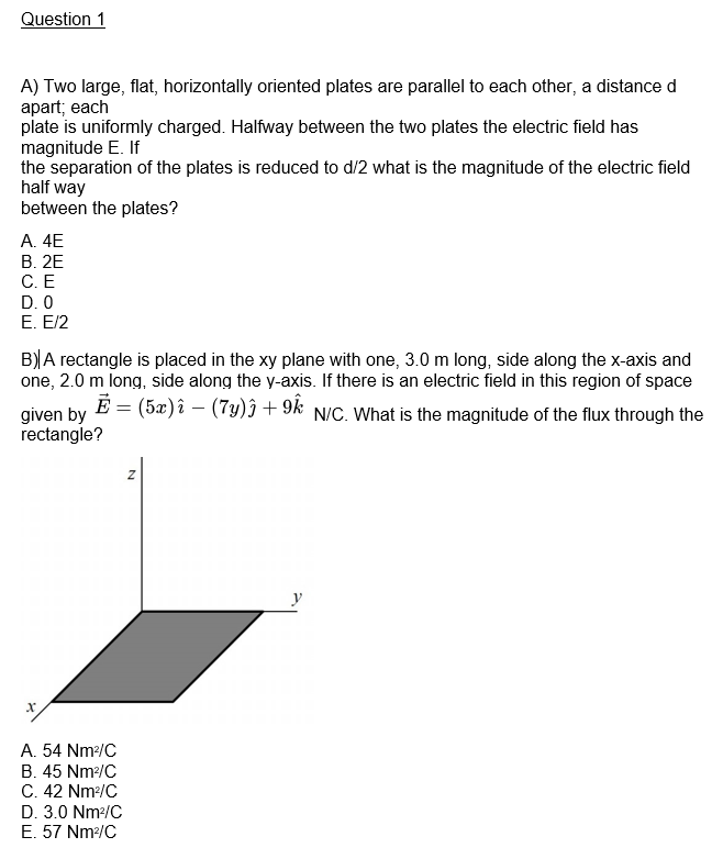 Solved Question 1 A) Two large, flat, horizontally oriented | Chegg.com