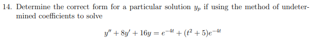 Solved 14. Determine the correct form for a particular | Chegg.com