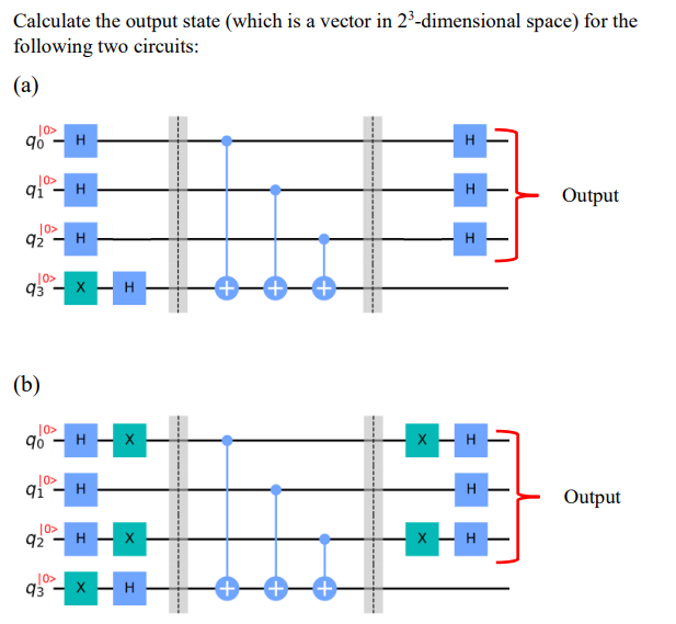 Solved Calculate the output state (which is a vector in | Chegg.com