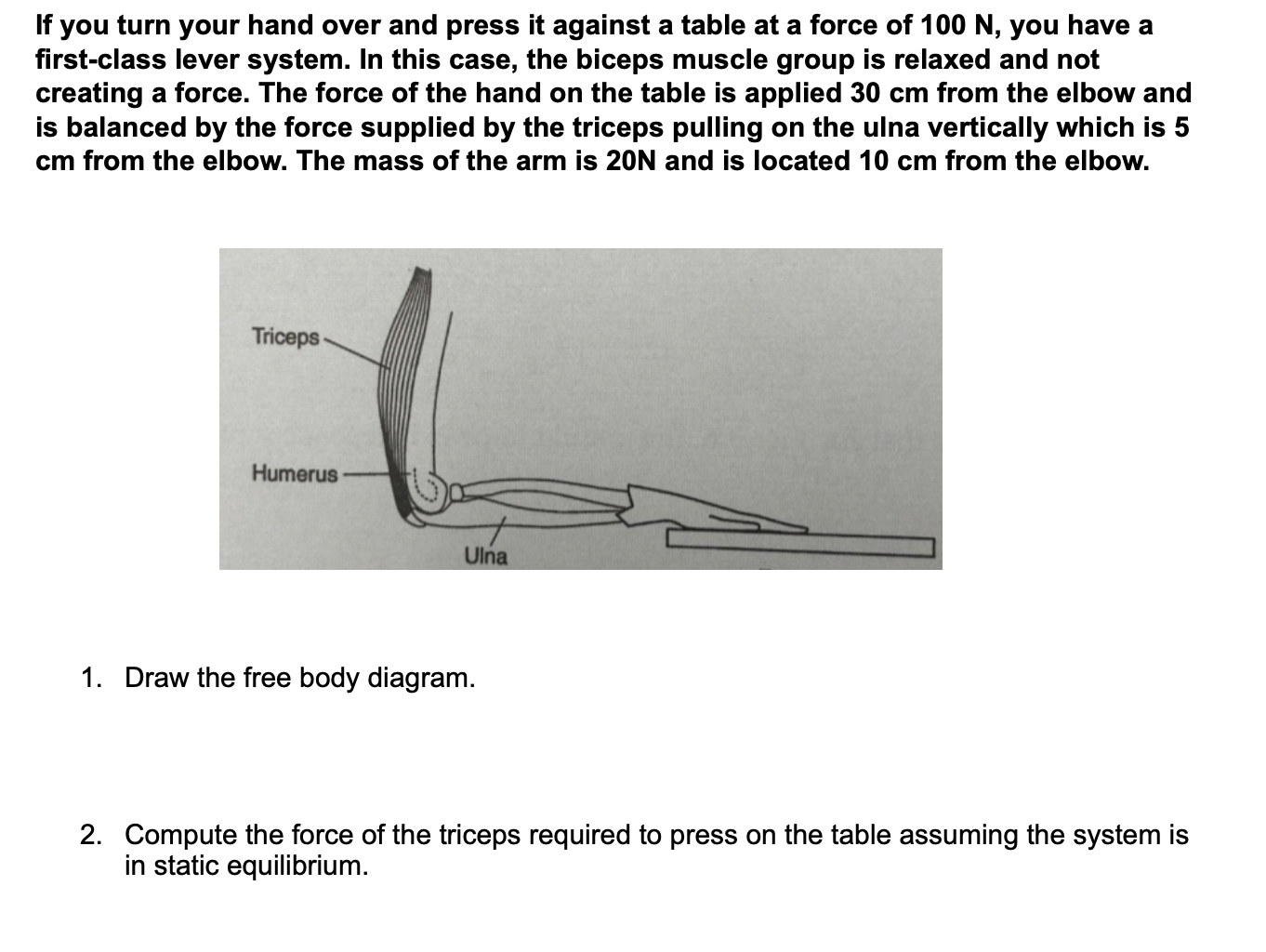 Solved If you turn your hand over and press it against a | Chegg.com