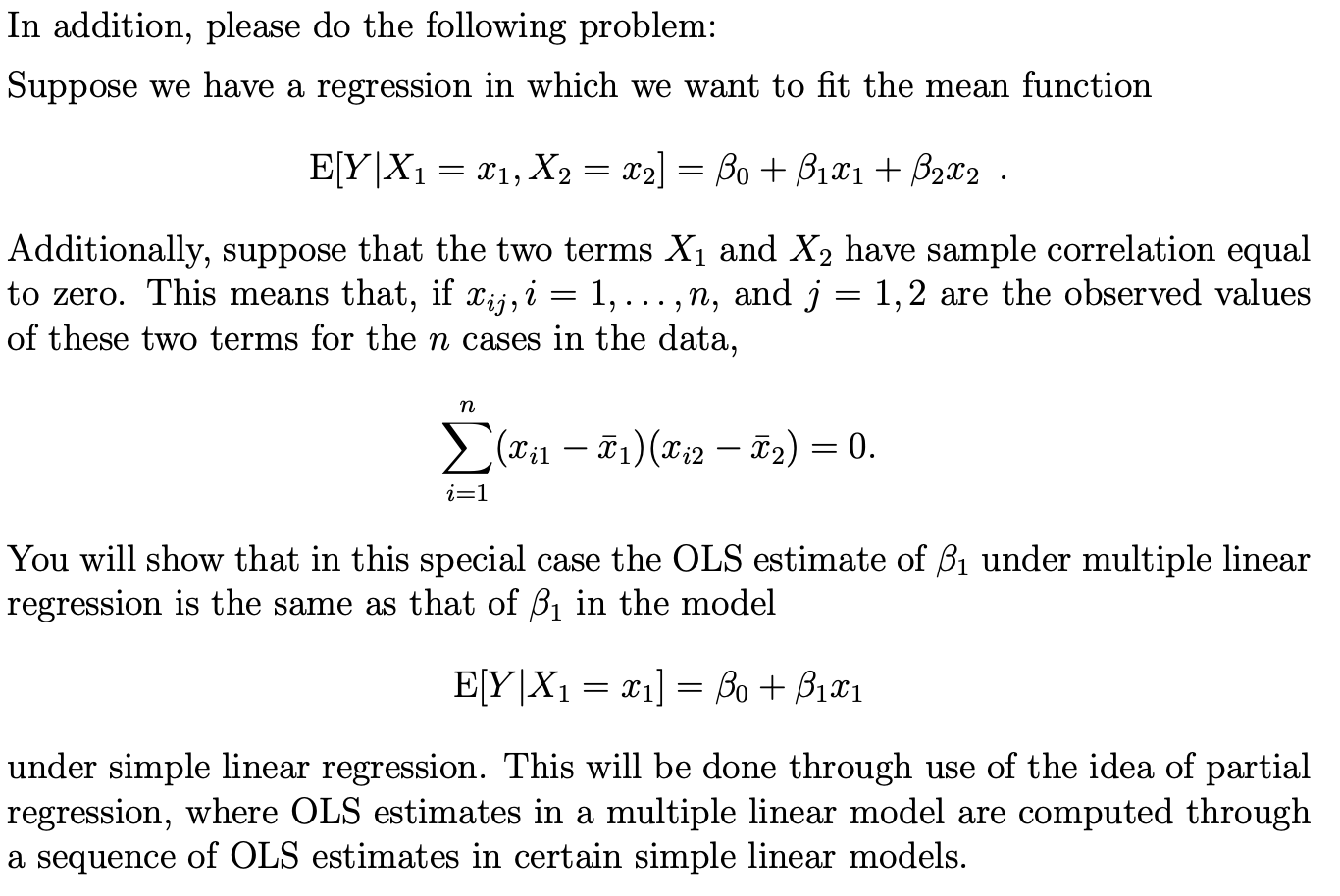 Solved In addition, please do the following problem: Suppose | Chegg.com