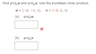 Solved Find projvu and projuv. Use the Euclidean inner | Chegg.com