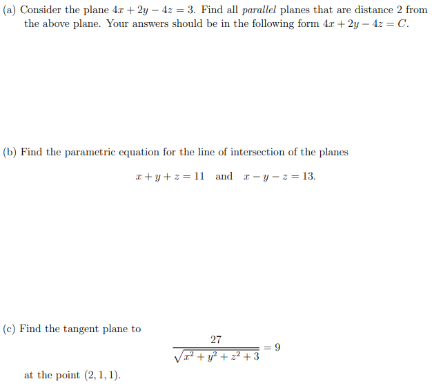 Solved (a) Consider the plane 4.0 + 2y – 4z = 3. Find all | Chegg.com