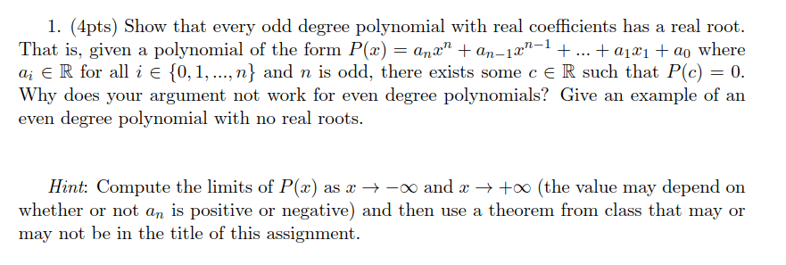 Solved 1. (4pts) Show that every odd degree polynomial with | Chegg.com