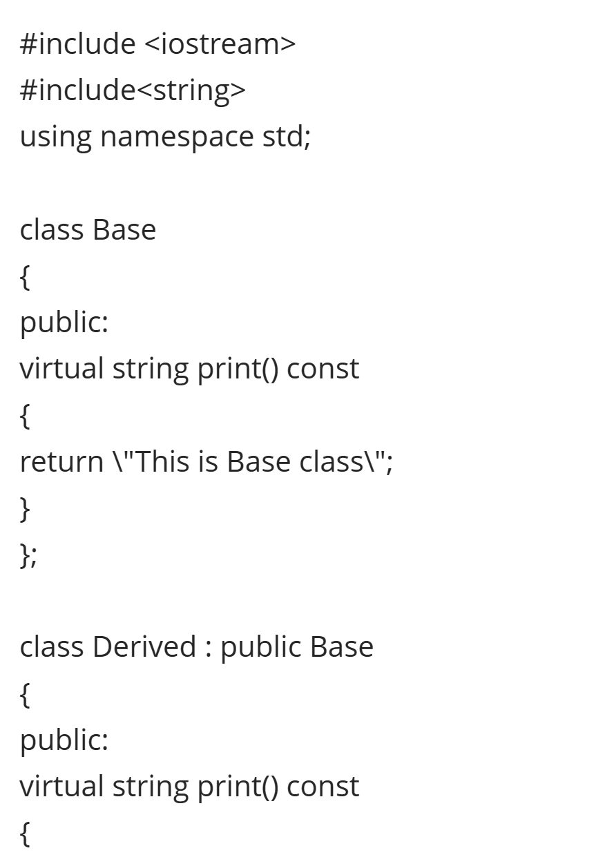 \#include \#include using namespace std; class Base | Chegg.com \#include \#include using namespace std; class Base | Chegg.com