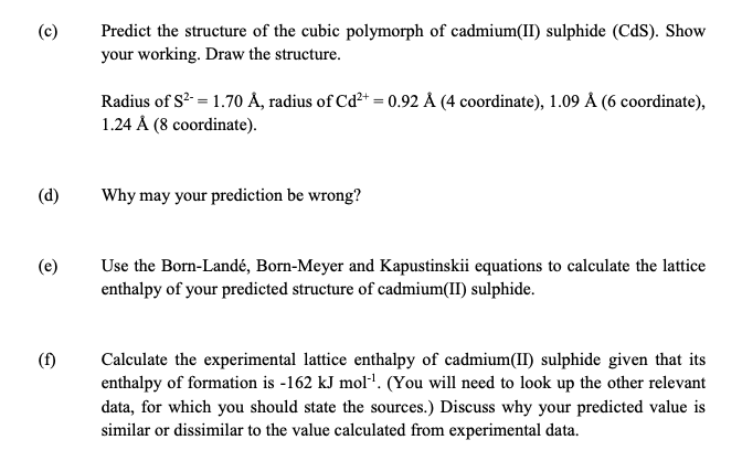 Solved (c) Predict the structure of the cubic polymorph of | Chegg.com