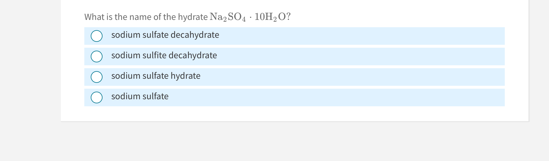 Solved What is the name of the hydrate Na2SO4*10H2O ?sodium | Chegg.com