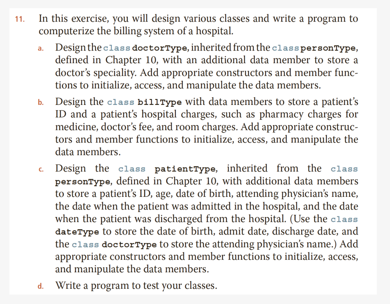 Solved 11. In this exercise, you will design various classes | Chegg.com