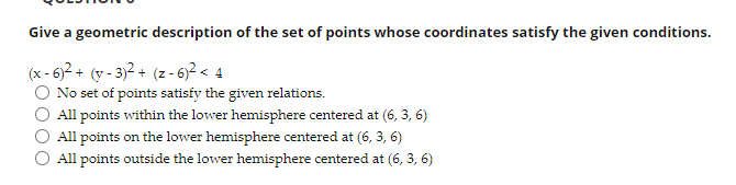 Solved Give a geometric description of the set of points | Chegg.com