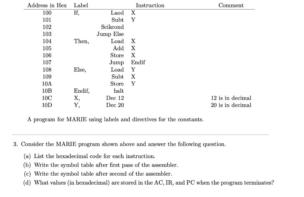 Solved A program for MARIE using labels and directives for | Chegg.com