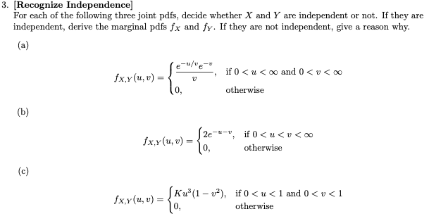 Solved [Recognize Independence] For each of the following | Chegg.com