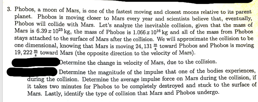 Solved 3. Phobos, a moon of Mars, is one of the fastest | Chegg.com