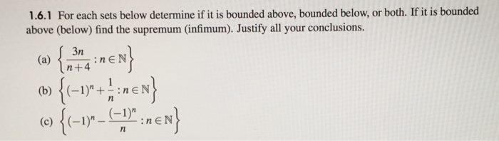 Solved For each sets below determine if it is bounded above, | Chegg.com
