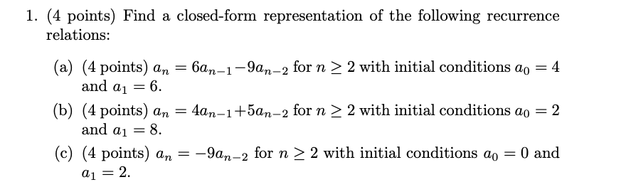 Solved 1. (4 points) Find a closed-form representation of | Chegg.com