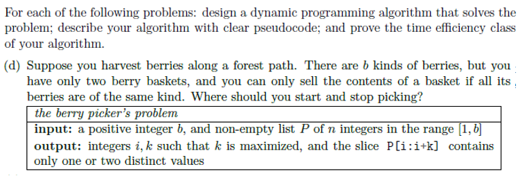 Solved For each of the following problems: design a dynamic | Chegg.com