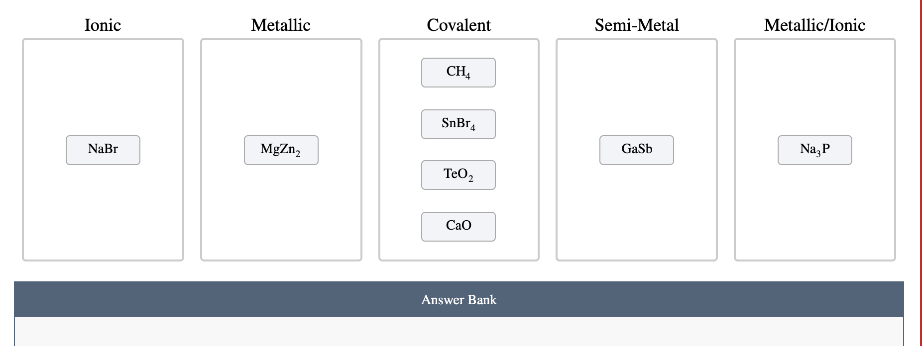 Solved Ionic Metallic Covalent Semi-Metal Metallic/Ionic CH4 | Chegg.com