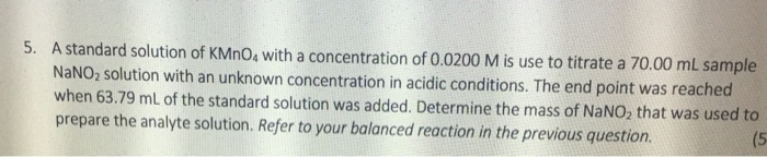 Solved 5. A standard solution of KMnO4 with a concentration | Chegg.com