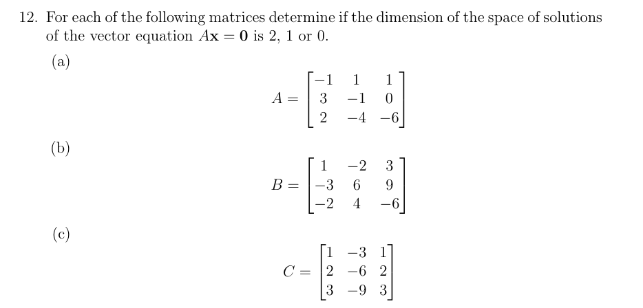 Solved For each of the following matrices determine if the | Chegg.com