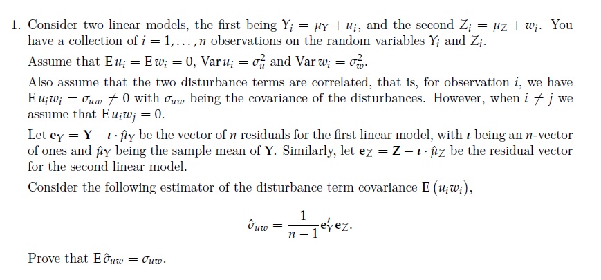 Solved Consider two linear models, the first being Yi=μY+ui, | Chegg.com