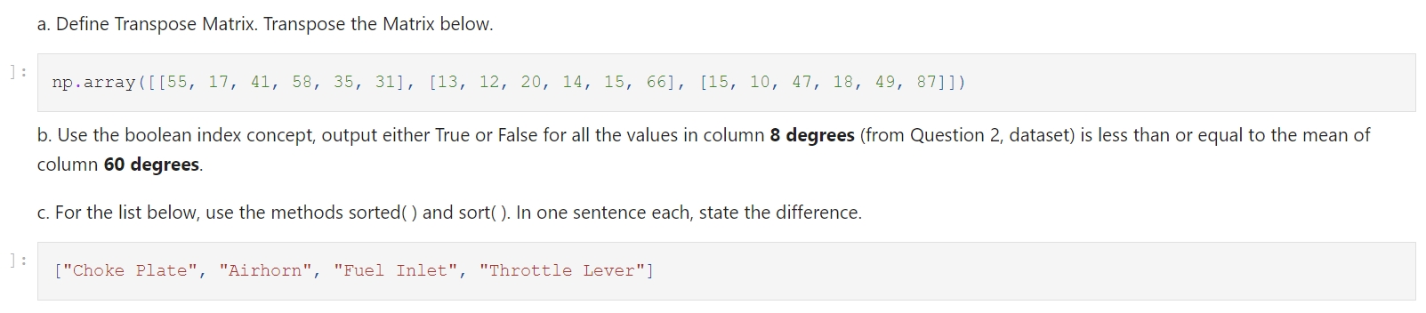 Solved USING PYTHON a. Define Transpose Matrix. | Chegg.com