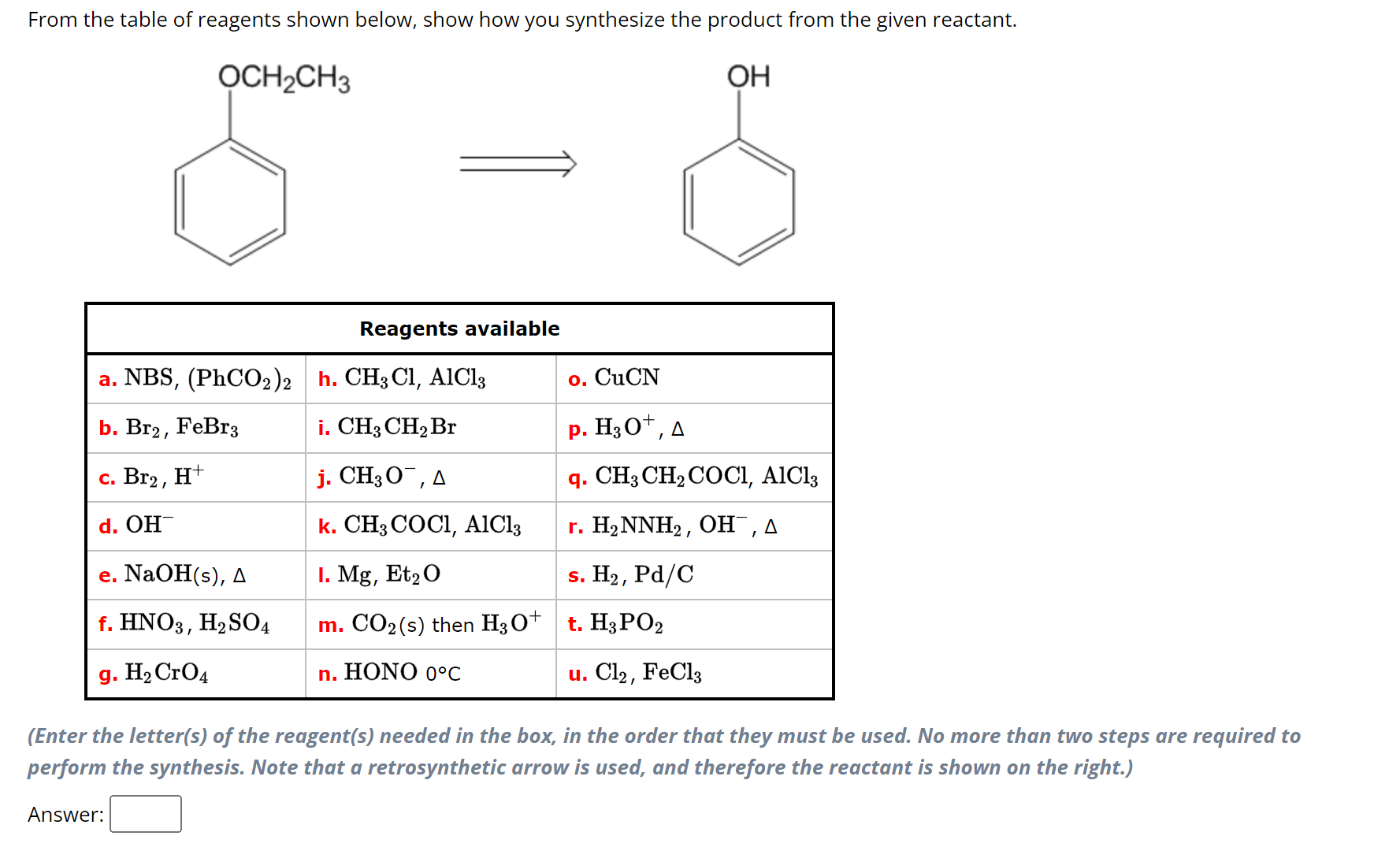 Solved (Enter the letter(s) of the reagent(s) needed in the | Chegg.com