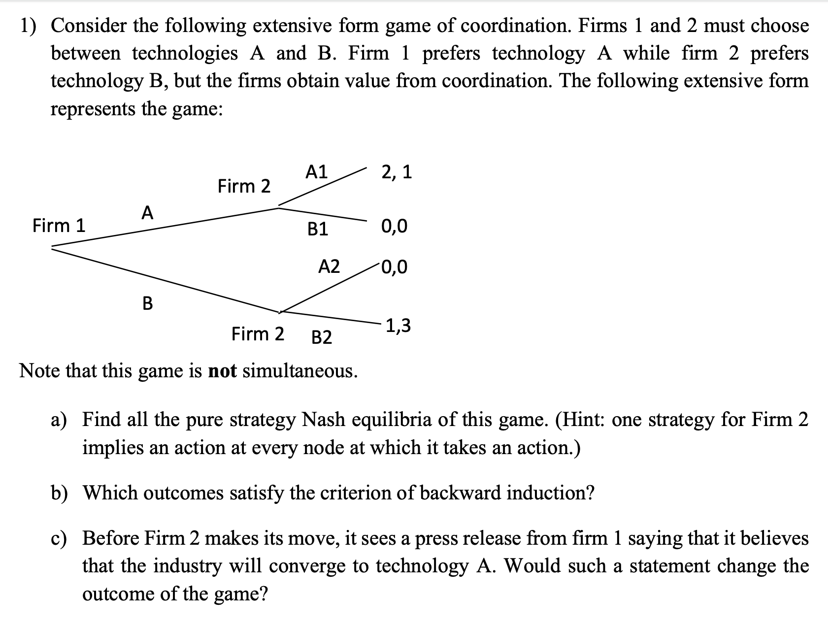 Solved 1) ﻿Consider the following extensive form game of | Chegg.com