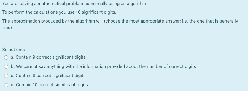 Solved You are solving a mathematical problem numerically | Chegg.com