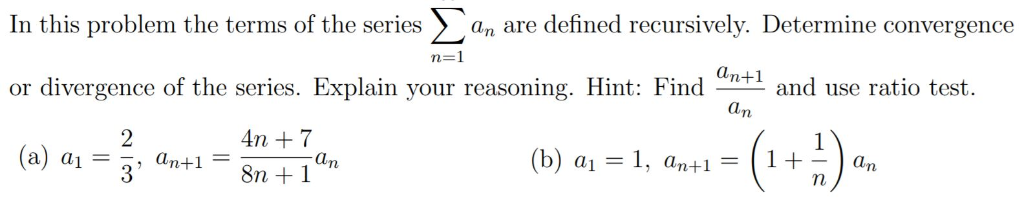 Solved In this problem the terms of the series are defined | Chegg.com