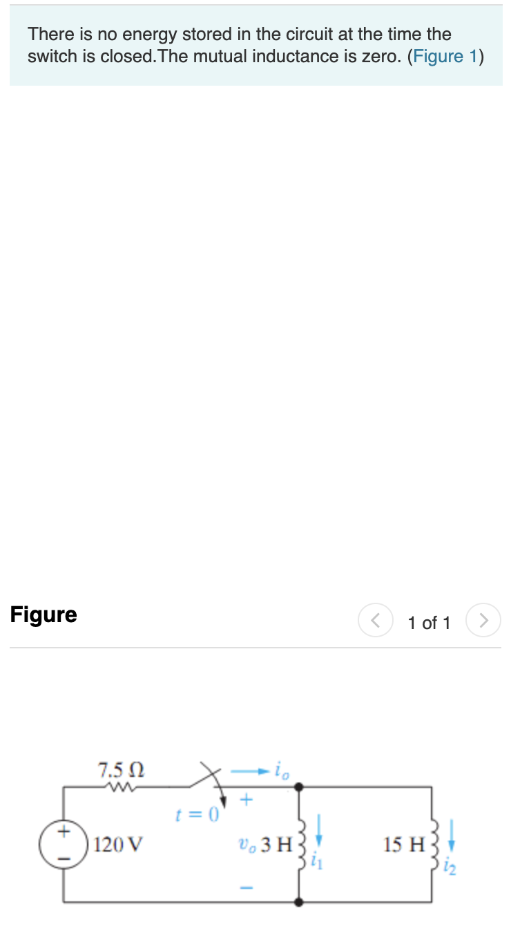 Solved There is no energy stored in the circuit at the time | Chegg.com