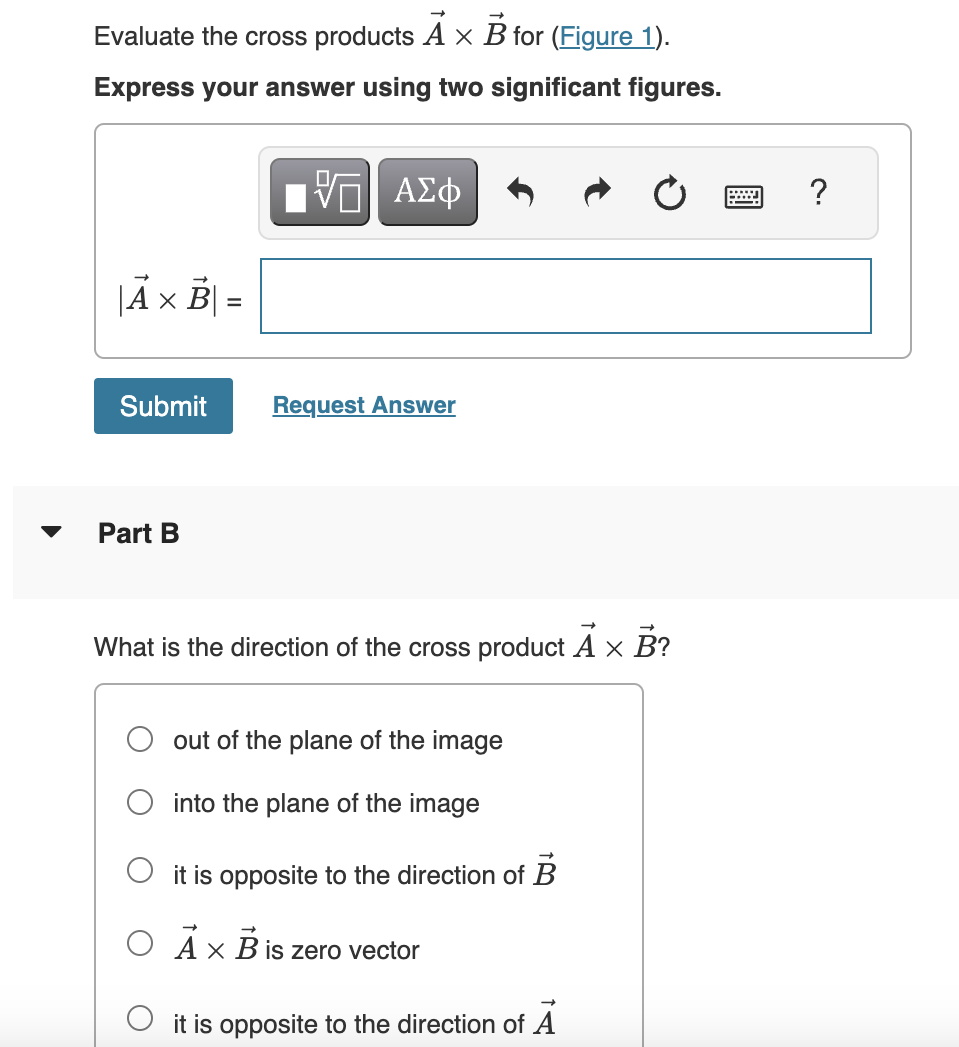 Evaluate the cross products A×B for (Figure 1). | Chegg.com