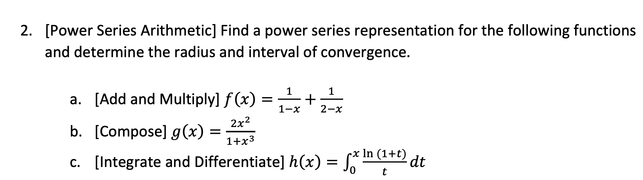 Solved 2. [Power Series Arithmetic] Find a power series | Chegg.com