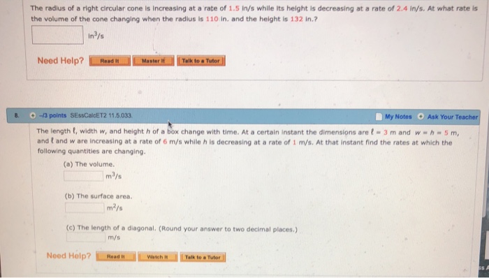 Solved The radius of a right circular cone is increasing at | Chegg.com