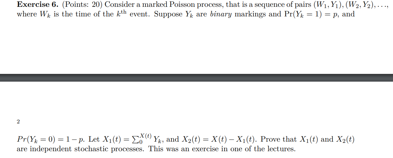 Solved a Exercise 6. (Points: 20) Consider a marked Poisson | Chegg.com