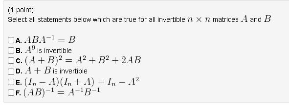 Solved (1 point) Select all statements below which are true | Chegg.com