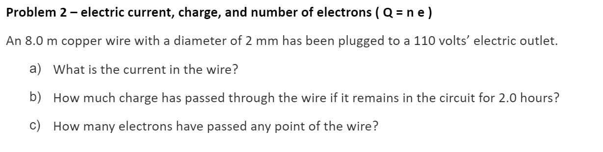 Solved Problem 2 - electric current, charge, and number of | Chegg.com