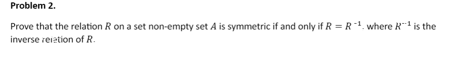 Solved Problem 2. Prove that the relation R on a set | Chegg.com