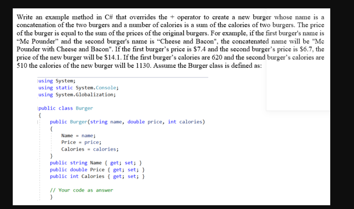 Solved Write an example method in C# that overrides the + | Chegg.com