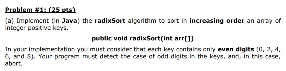 Solved Problem #1: (25 pts) (a) Implement (in Java) the | Chegg.com