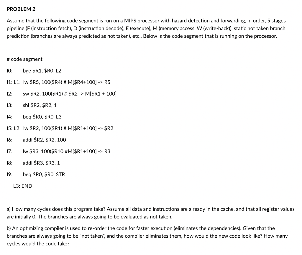 Solved PROBLEM 2 Assume that the following code segment is | Chegg.com