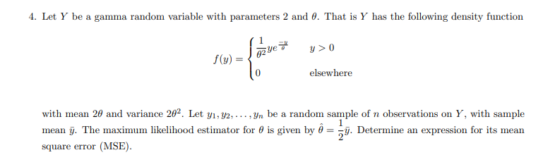 Solved 4. Let Y be a gamma random variable with parameters 2 | Chegg.com