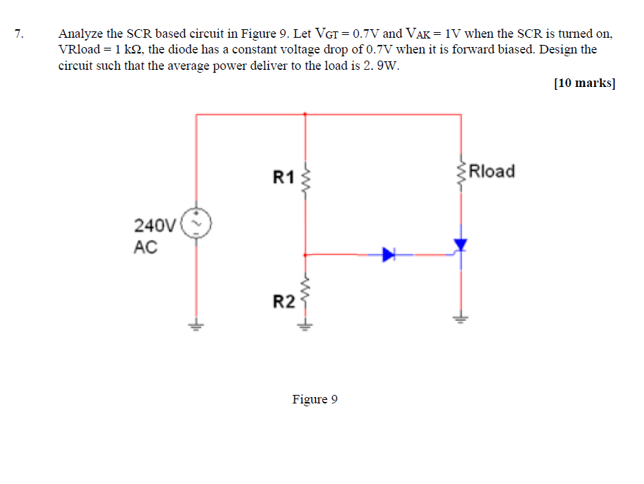 Solved 7. Analyze the SCR based circuit in Figure 9. Let VGT | Chegg.com