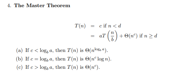 Solved 4. The Master Theorem T(n)=c if n | Chegg.com