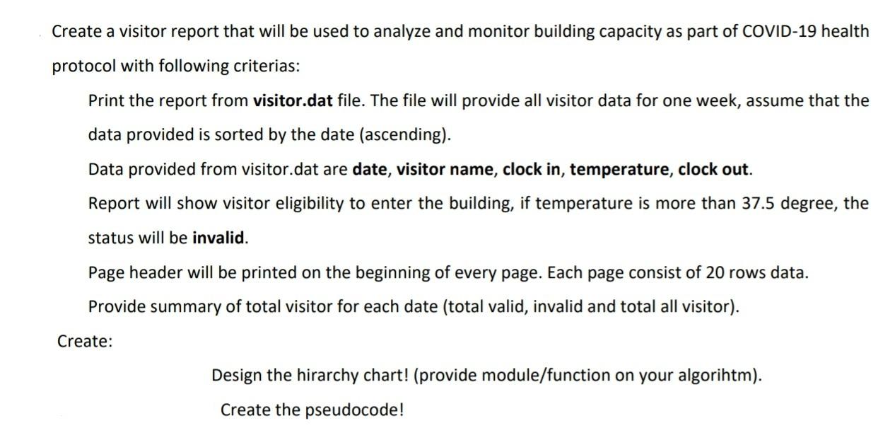 Solved Create a visitor report that will be used to analyze | Chegg.com
